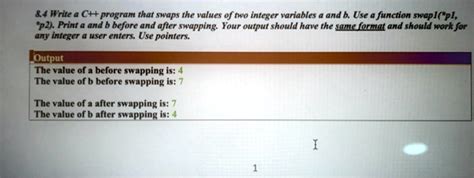 Solved C 84 Write A C Program That Swaps The Values Of Two