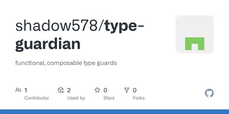 Github Shadow578type Guardian Functional Composable Type Guards