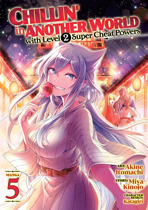 Chillin In Another World With Level 2 Super Cheat Powers Vol 5