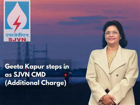 Geeta Kapur Steps In As Sjvn Cmd Additional Charge