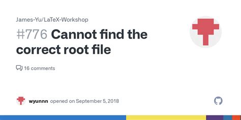 Cannot Find The Correct Root File · Issue 776 · James Yulatex