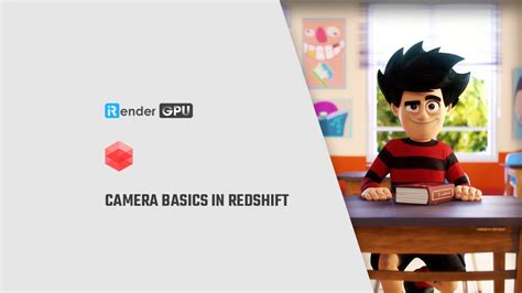Camera Basics In Redshift Irender Cloud Render Farm