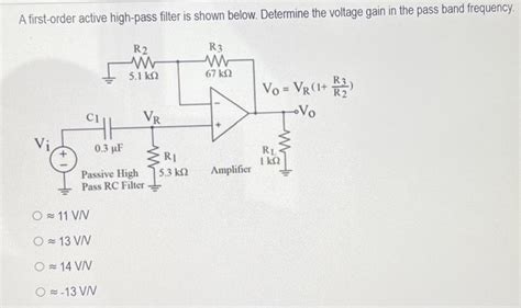 Solved A First Order Active High Pass Filter Is Shown Below