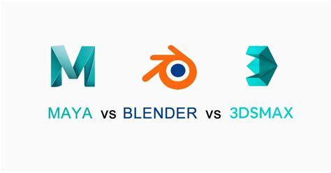 Blender Vs Maya Vs 3ds Max Which Reigns Supreme Hangout Graphics