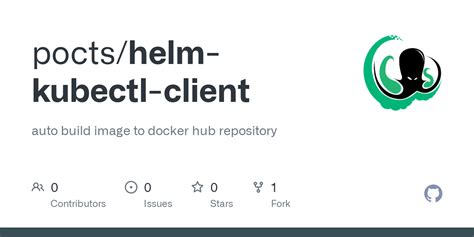Github Poctshelm Kubectl Client Auto Build Image To Docker Hub