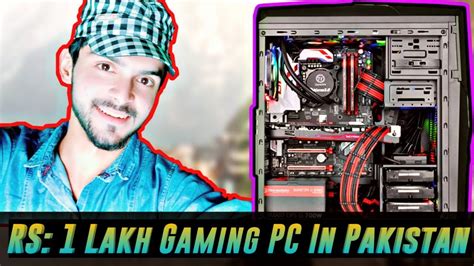 100000 1 Lakh Budget Gaming Pc In Pakistan Gaming Pc Build Urdu