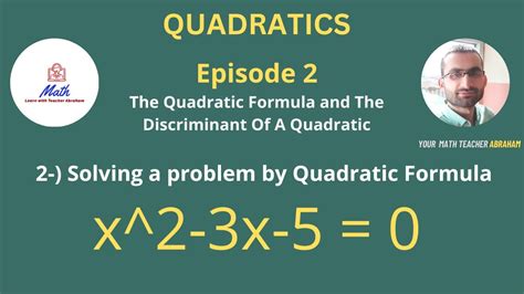 Solving First Question By Quadratic Formula