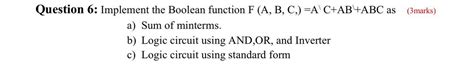 Solved 3marks Question 6 Implement The Boolean Function F
