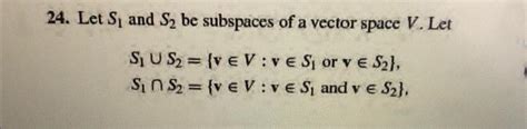 Solved Let S And S Be Subspaces Of A Vector Space V Let Chegg