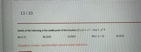 Solved Which Of The Following Is The Saddle Point Of The Chegg Com
