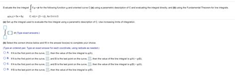 Solved Evaluate The Line Integral Vo• Dr For The Following