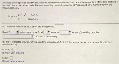 Solved A Service Facility Operates With Two Service Lines