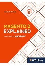 Magento Explained Your Step By Step Guide To Magento CoderProg