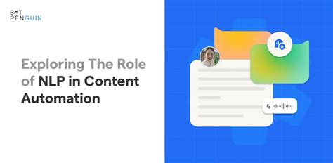 Exploring The Role Of Nlp In Content Automation