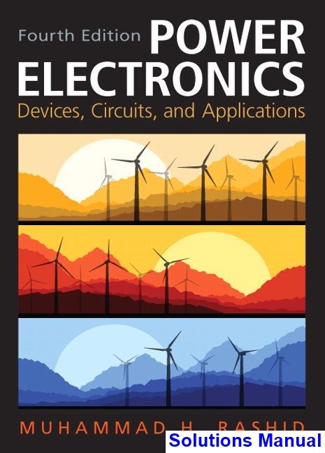Power Electronics Circuits Devices And Applications 4th Edition Rashid Solutions Manual