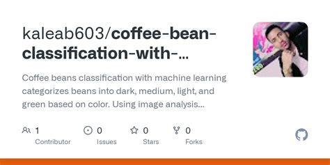 Coffee Bean Classification With Machine Learning Coffeeipynb At Main · Kaleab603coffee Bean