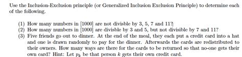 Solved Use The Inclusion Exclusion Principle Or Generalized
