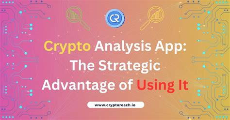 Crypto Analysis App The Strategic Advantage Of Using It Ezyspot