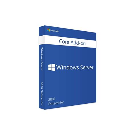 Server Core Add On 2016 Datacenter Optimisez Votre Serveur
