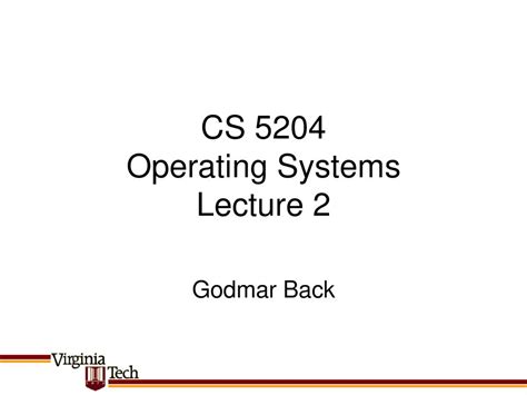 Cs 5204 Operating Systems Lecture 2 Ppt Download