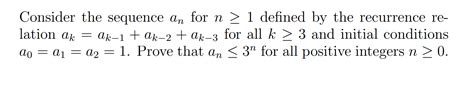 Solved Consider The Sequence An For N Defined By The Chegg Com