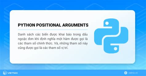 Positional Arguments Trong Python Là Gì