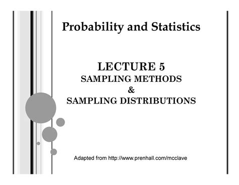 Lecture 05 SAMPLING METHODS SAMPLING DISTRIBUTIONS LECTURE 5 SAMPLING METHODS SAMPLING