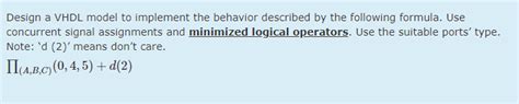 Solved Design A Vhdl Model To Implement The Behavior