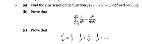 Solved A Find The Sine Series Of The Function Chegg