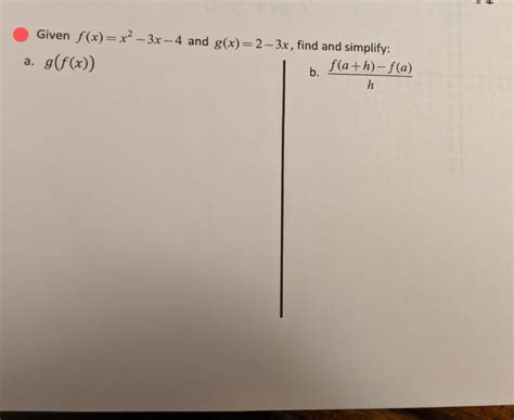Solved Given F X X2 3x 4 And G X 2 3x Find And