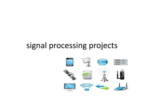 Signal Processing Projects