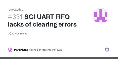 Sci Uart Fifo Lacks Of Clearing Errors · Issue 331 · Renesasfsp · Github