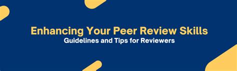 Enhancing Your Peer Review Skills Guidelines And Tips For Reviewers Rasayely