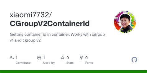 github xiaomi7732 cgroupv2containerid getting container id in container works with cgroup v1