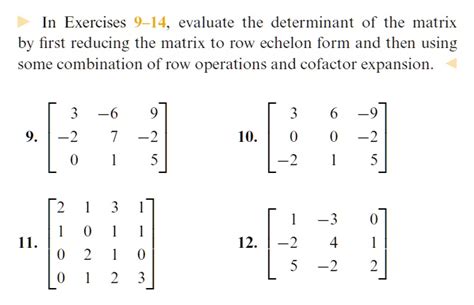 in exercises 914 evaluate the determinant of the matrix by first reducing the matrix to row