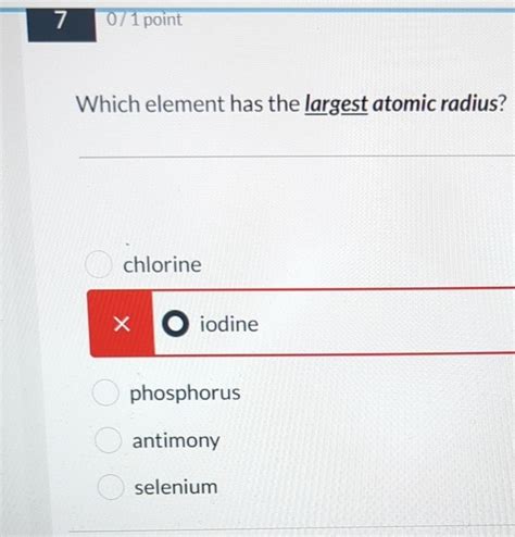 701 ﻿pointwhich Element Has The Largest Atomic