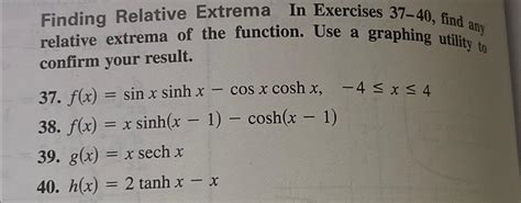 Solved Finding Relative Extrema In Exercises Find Chegg Com