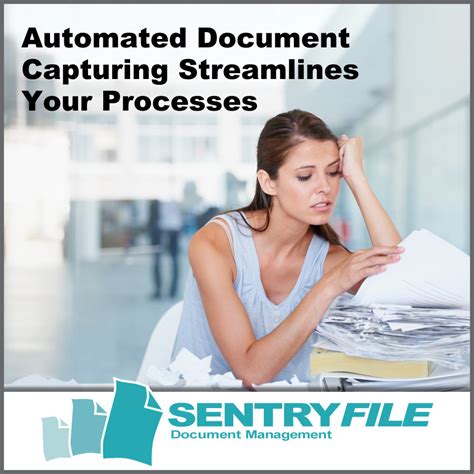 Sentry Files Automated Document Capturing Streamlines Your Processes