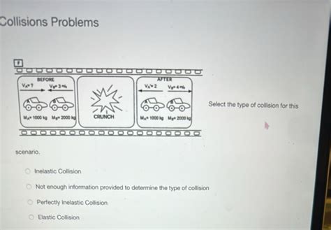 Collisions Problemsscenario Inelastic Collisionnot Enough Information