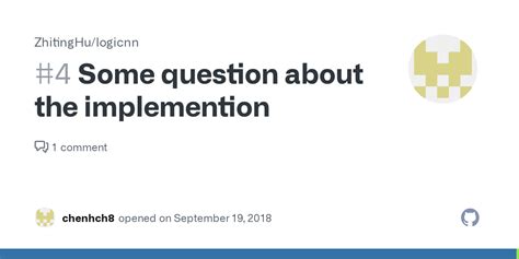 Some Question About The Implemention · Issue 4 · Zhitinghulogicnn