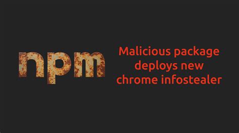Malicious Npm Package Infects Developers With New Infostealer Malware