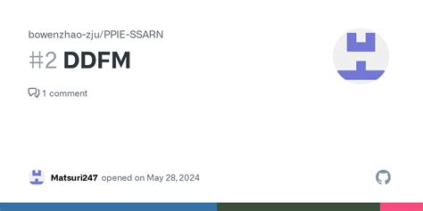 Ddfm · Issue 2 · Bowenzhao Zjuppie Ssarn · Github