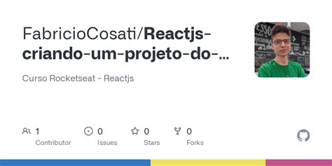 Github Fabriciocosatireactjs Criando Um Projeto Do Zero Curso