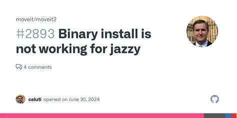 Binary Install Is Not Working For Jazzy · Issue 2893 · Moveitmoveit2