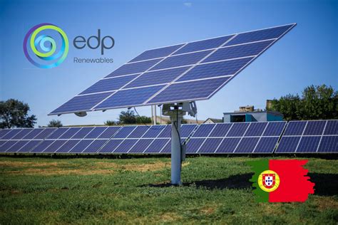 Edp Renewables Activates 202 Mw Of Solar Pv Power In Portugal Energy Theory