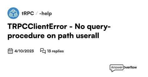 Trpcclienterror No Query Procedure On Path Userall Trpc