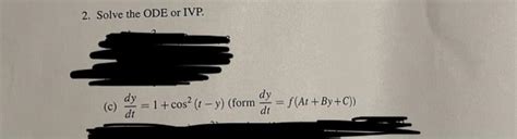 Solved Solve The Ode Or Ivp C Dtdy Cos Ty Form Chegg Com