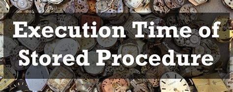 How To Check Procedure Execution Time In Sql Server Printable Forms Free Online