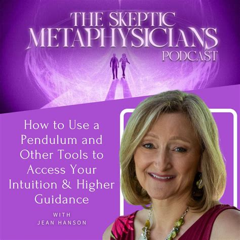 How To Use A Pendulum And Other Tools To Access Your Intuition And Higher Guidance