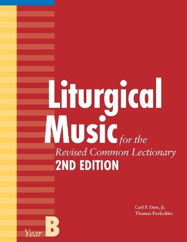 Книга «liturgical Music For The Revised Common Lectionary Year B Карл П Доу младший купить